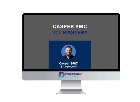 Download Casper SMC – ICT Mastery Course – Price $9